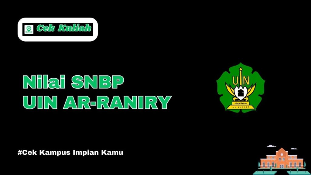 Rata Rata Nilai Raport SNBP UIN AR-RANIRY Terbaru 2025/2026 - CekKuliah.id