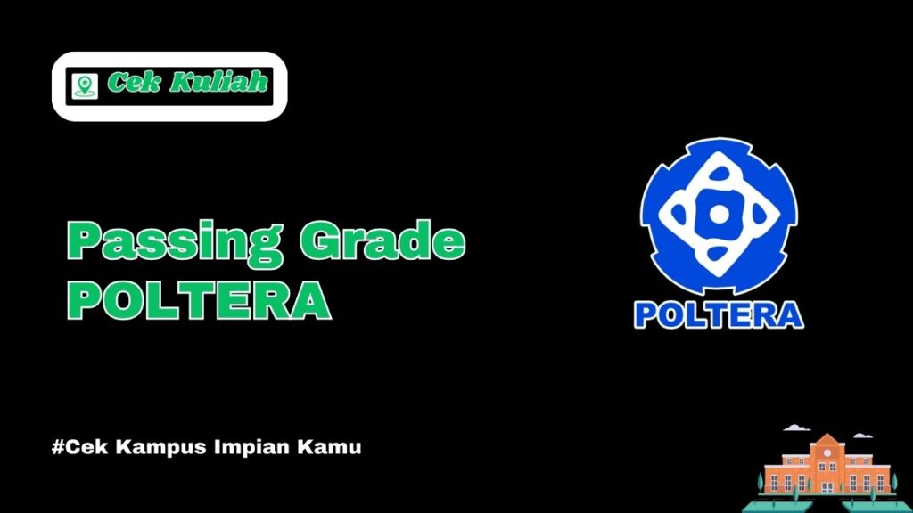 Passing Grade POLTERA Jalur SNBP dan SNBT Terbaru 2025/2026 - CekKuliah.id