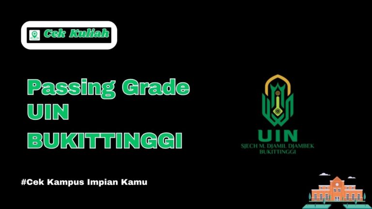 Passing Grade UIN BUKITTINGGI Jalur SNBP dan SNBT Terbaru 2025/2026 - CekKuliah.id