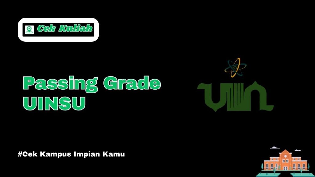 Passing Grade UI Jalur SNBP dan SNBT Terbaru 2025/2026 - CekKuliah.id
