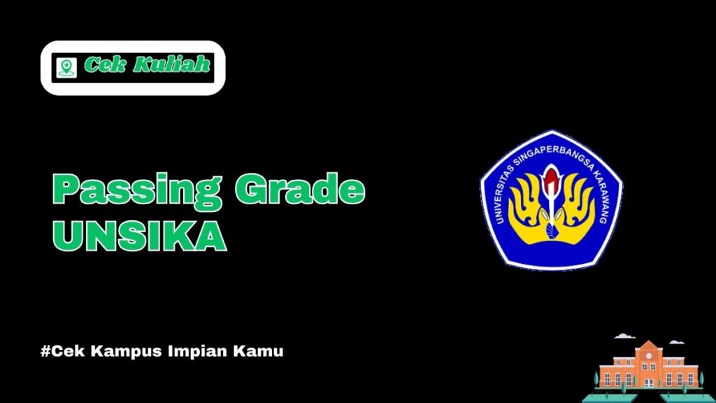 Passing Grade UNSIKA Jalur SNBP dan SNBT Terbaru 2025/2026 - CekKuliah.id